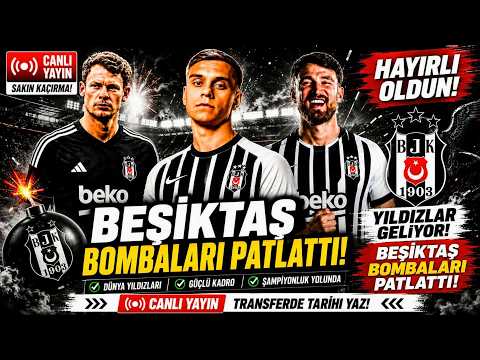 🔴 CANLI | BEŞİKTAŞ'TAN TRANSFER ŞOVU! Alexander Nübel, Salih Özcan ve Trossard'da Kritik Gelişme |