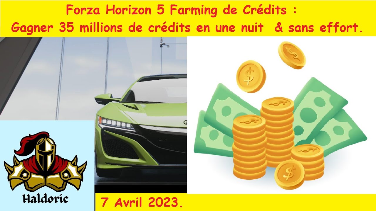 Forza Horizon 5 (FH5) Farming Crédits : Gagner 35 millions de crédits ...