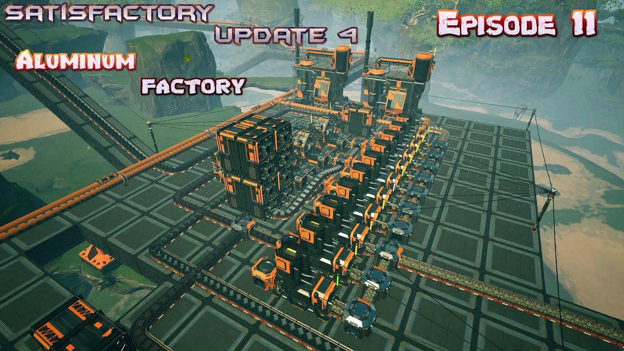 Satisfactory (Update 4) Episode 11 - Starter Aluminum Factory - YouTube