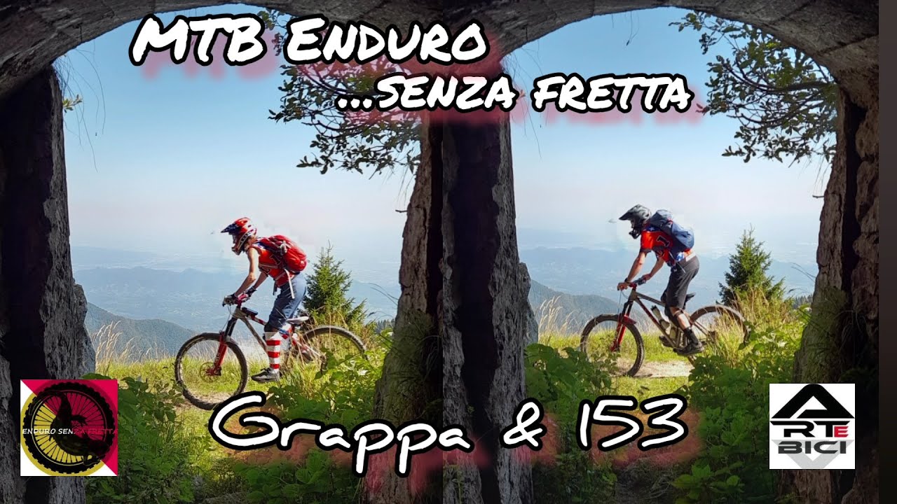 MTB Monte Grappa (TV) e #sentiero 153 #brividi #natural #artebici #endurosenzafretta - YouTube