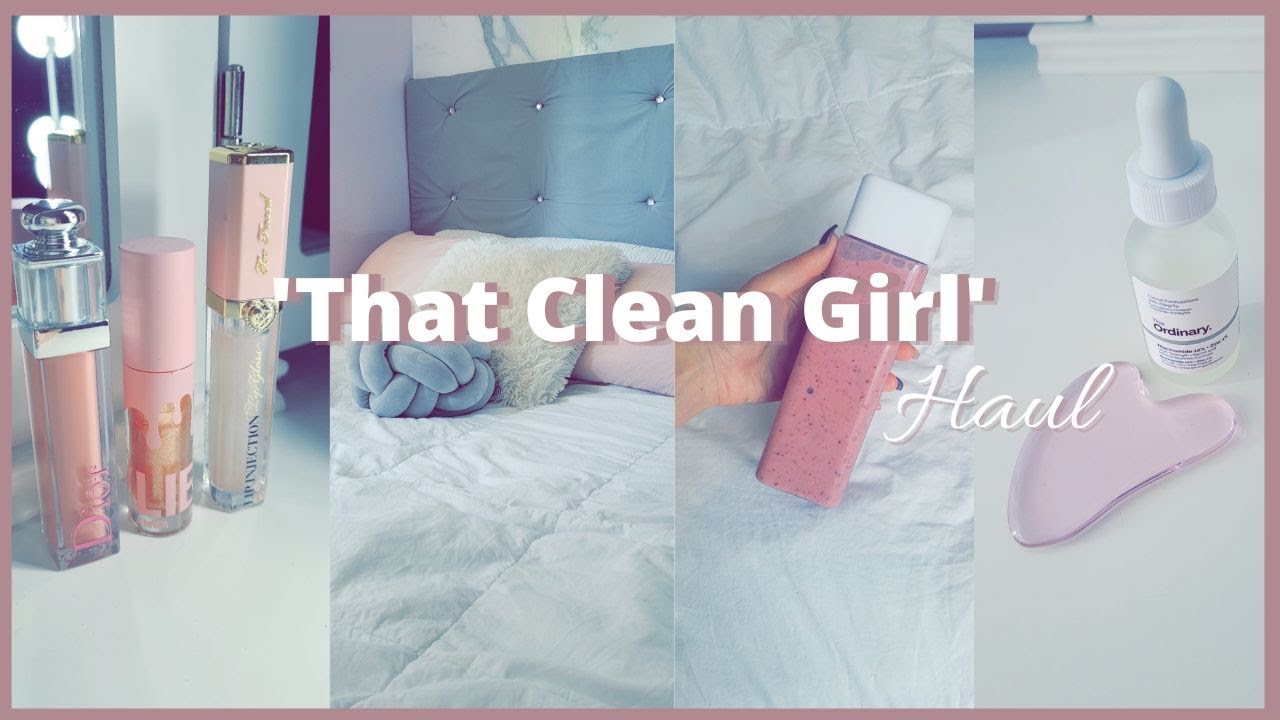 Becoming "That Clean Girl" // Large Haul - YouTube
