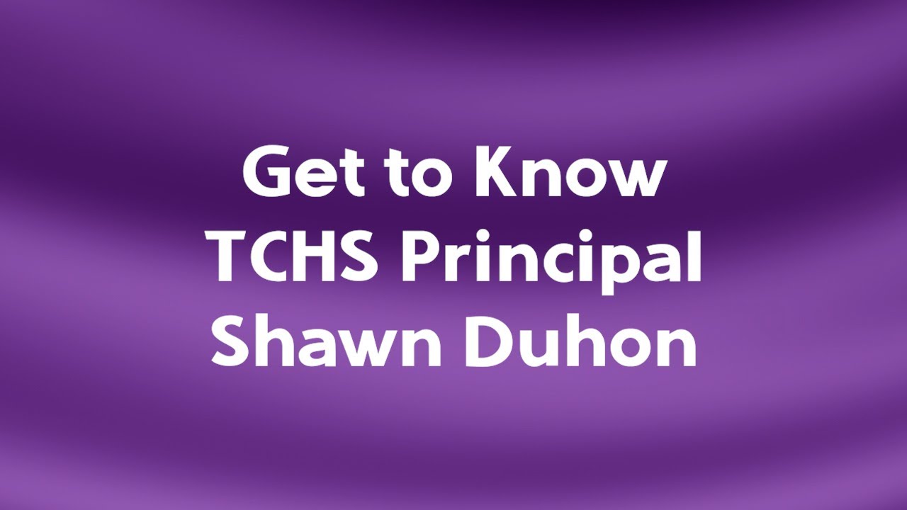 Full Interview: Get to Know TCHS Principal Shawn Duhon - YouTube