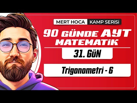 90 Günde AYT Matematik Kampı | 31.Gün | Tek Video | Trigonometri-6 | 2024 | #merthoca