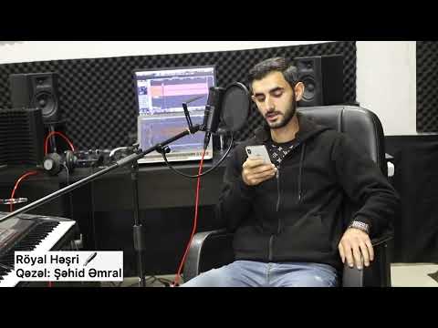 Röyal Həşri - Qəzəl: Şəhid Əmral 2023