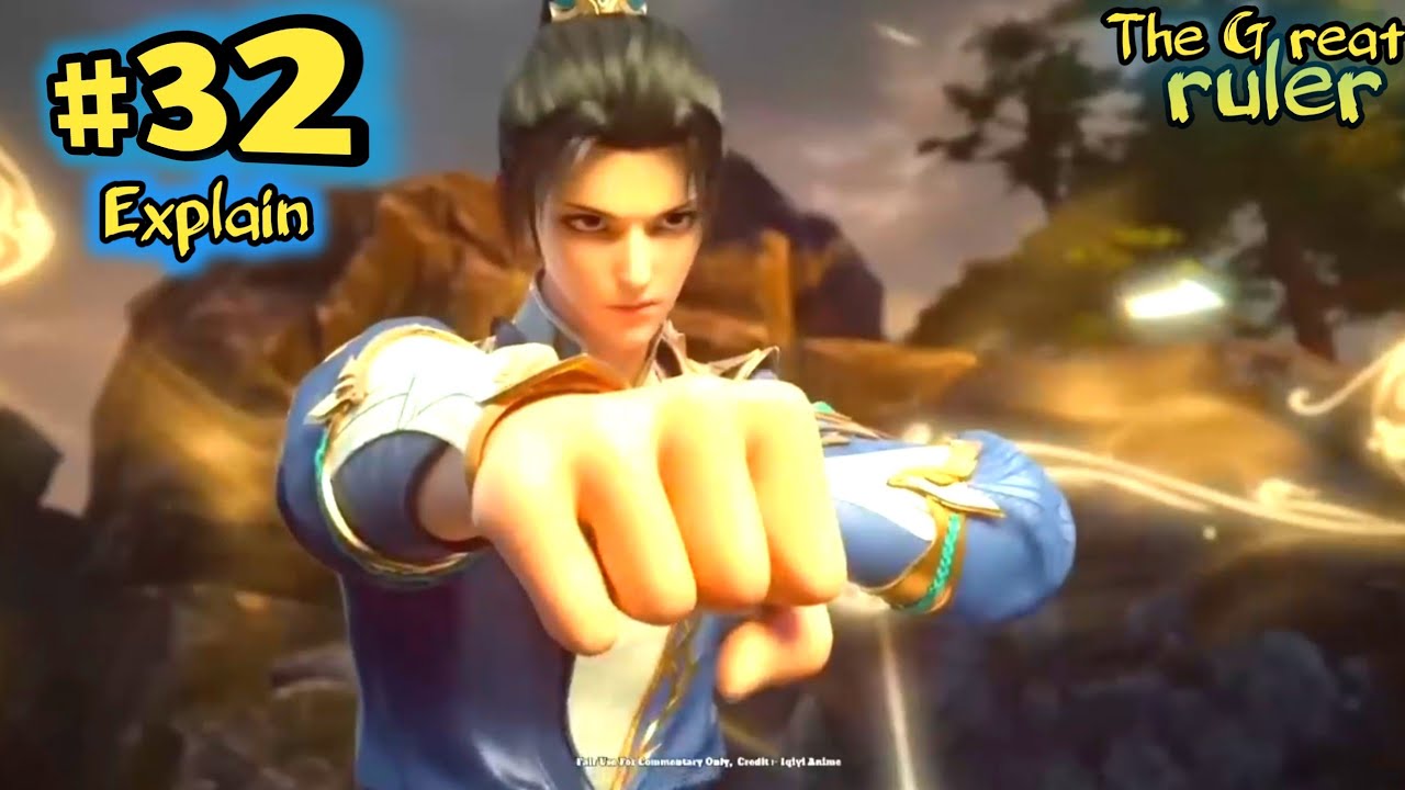 ( part 32 ) The Great ruler part 32 explain | The great ruler episode ...