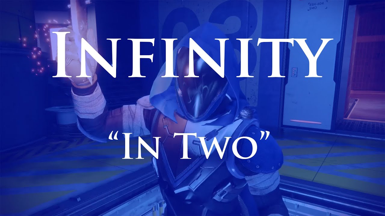 Infinity S2E4: "In Two" (Destiny 2 Machinima) - YouTube
