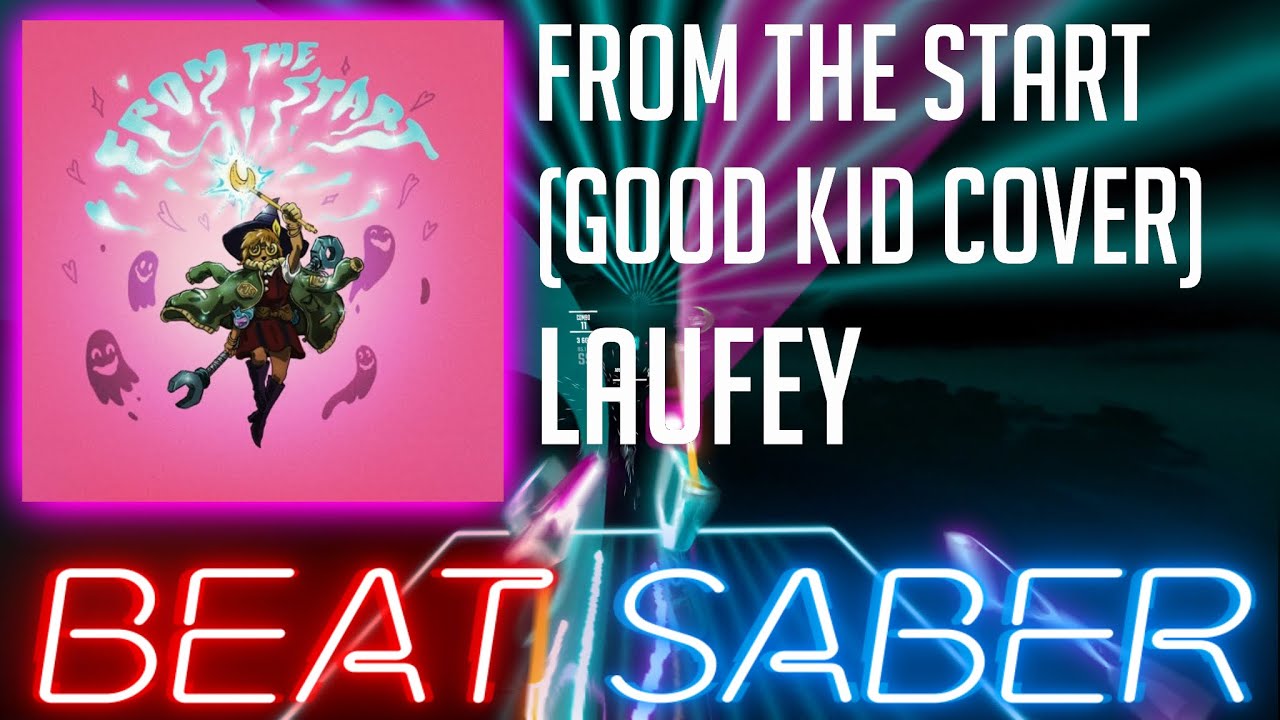 From The Start (Good Kid Cover) - Laufey | (Expert) Full Combo | [Beat ...