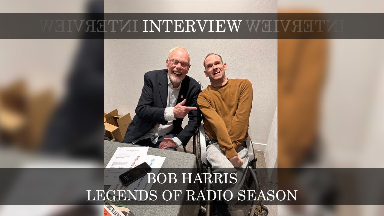 BOB HARRIS - LEGENDS OF RADIO SEASON - YouTube