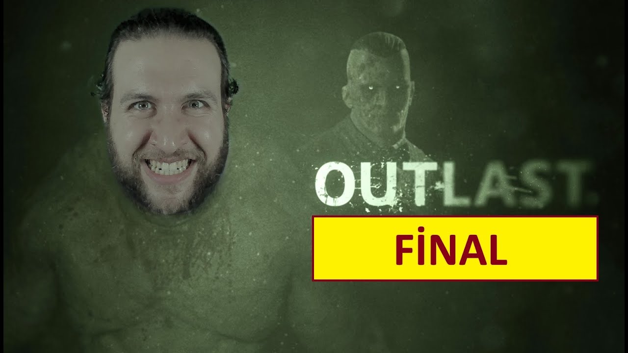 Outlast - Final - YouTube