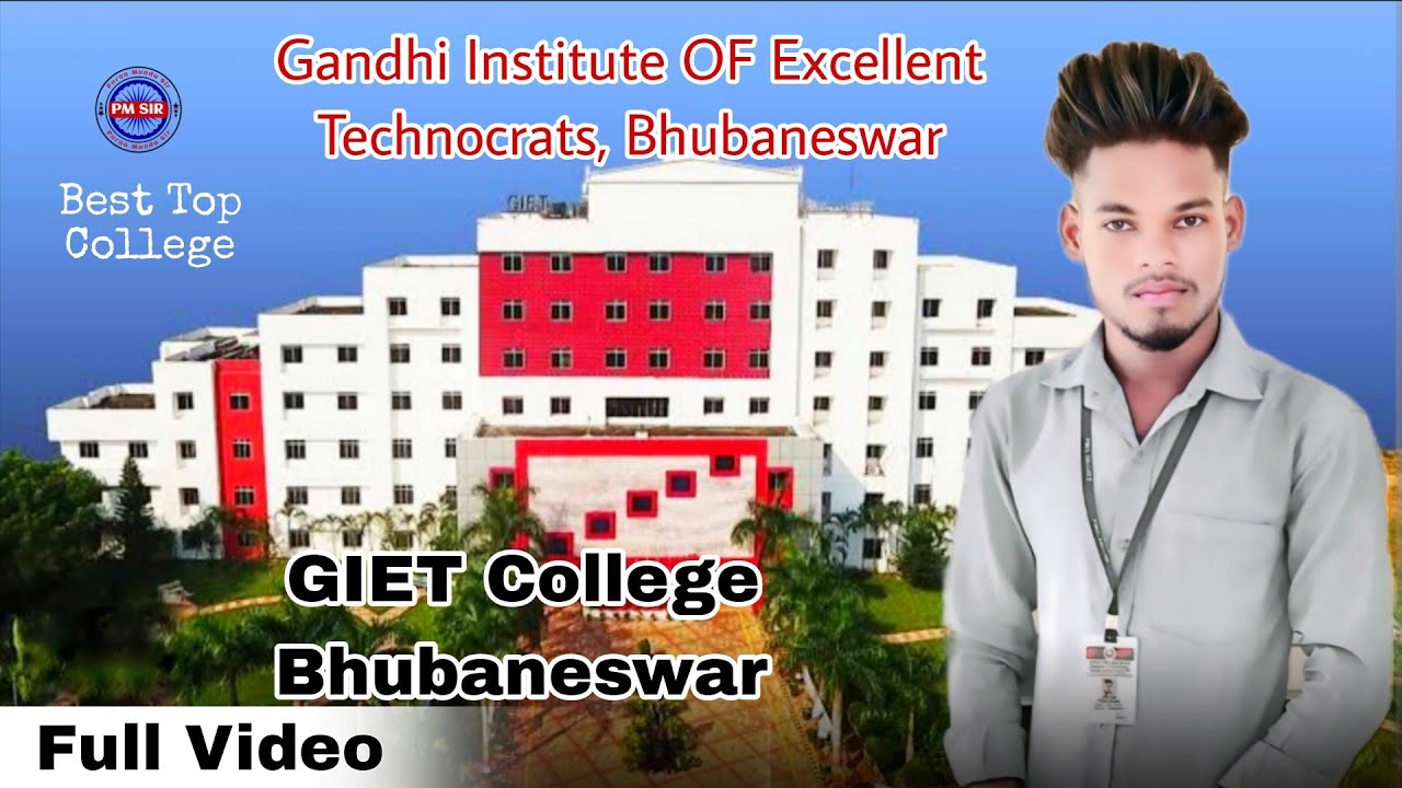 GIET College Bhubaneswar | Best Top College | Gandhi Institute Of ...
