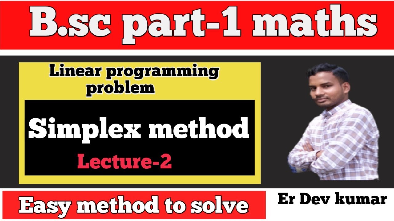 Simplex Method Maximization Problem Bsc Maths 1st Year L 2 Youtube 1954