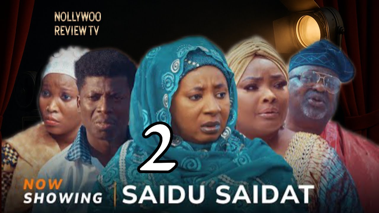 Saidu Saidat 2 -Yoruba Movie 2025 Drama Ronke Odusanya,Apa,Mide Abiodun ...