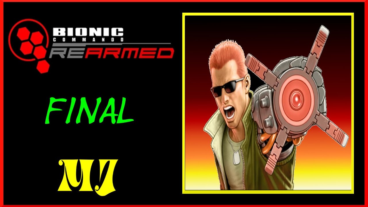 Bionic Commando Rearmed | Final - YouTube
