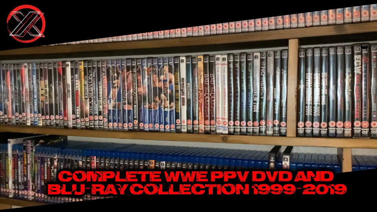Complete WWE PPV DVD & Blu-ray Collection 1999-2019 - YouTube