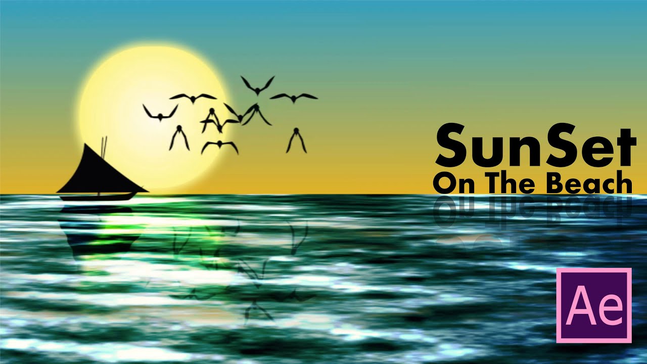 SunSet, After Effect - YouTube