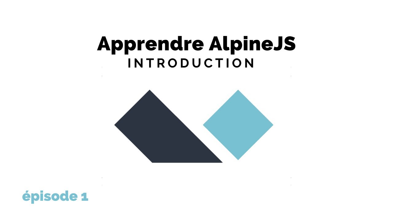 Apprendre Alpinejs Introduction Youtube
