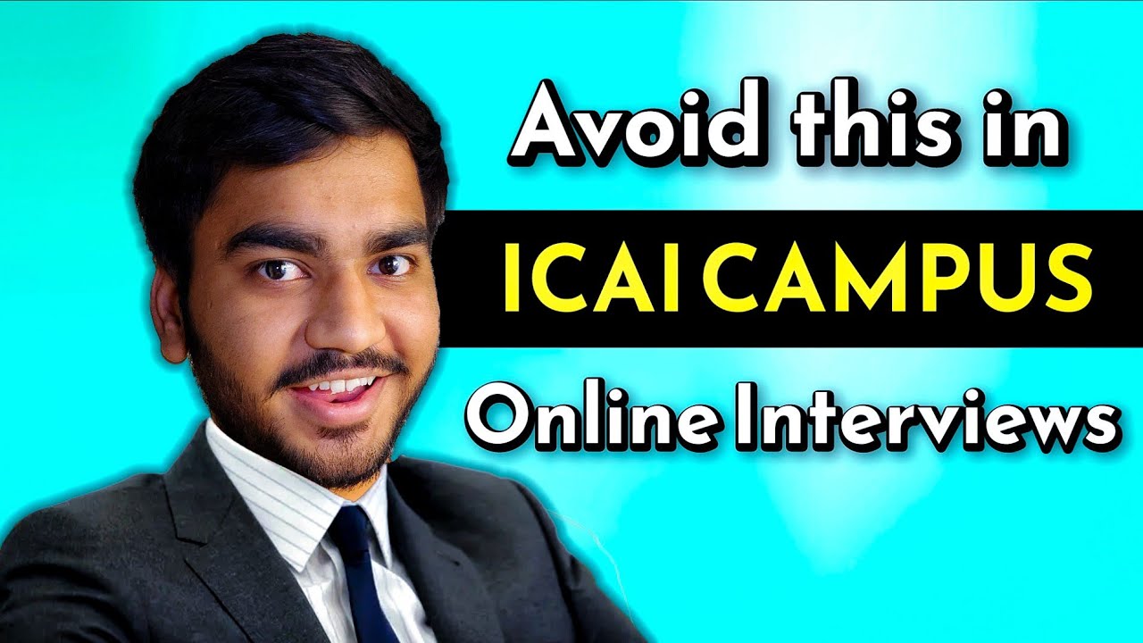 My Interview Experience & Problems | How to Prepare for ICAI Campus ...