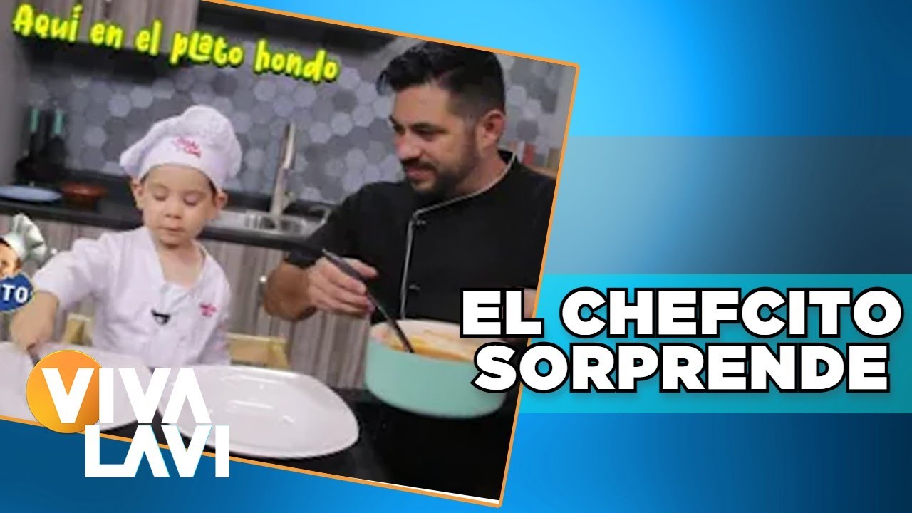 La nueva receta de “El Chefcito” | Vivalavi - YouTube