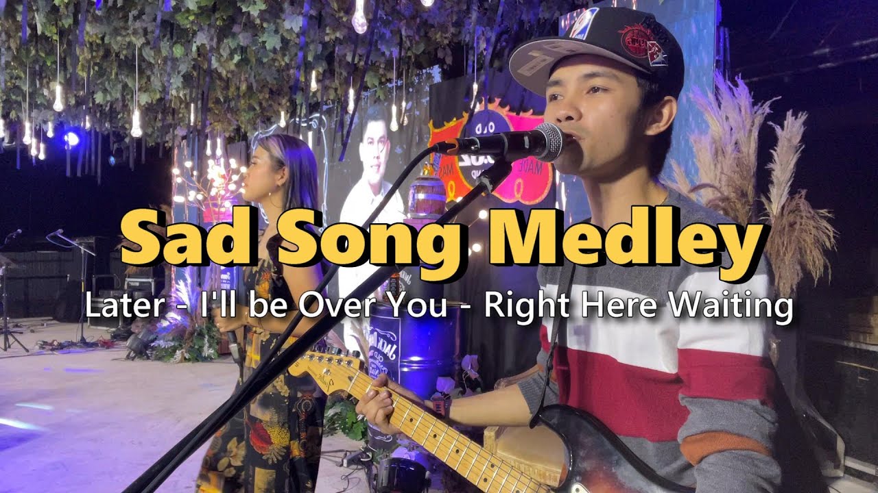 Sad Song Medley - Sweetnotes Live - YouTube