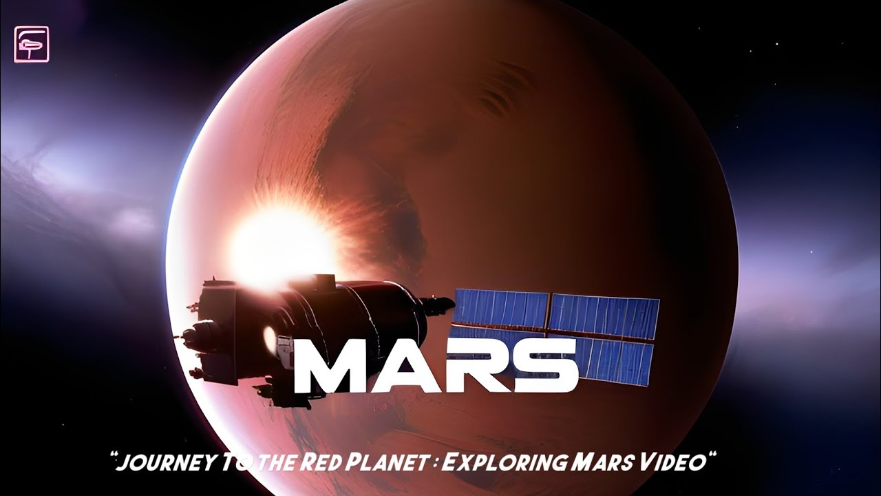 "Journey to the Red Planet: Exploring Mars Video" @BBC - YouTube