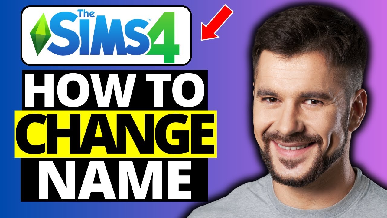 How To Change Name of Any Existing Sim in Sims 4 - YouTube