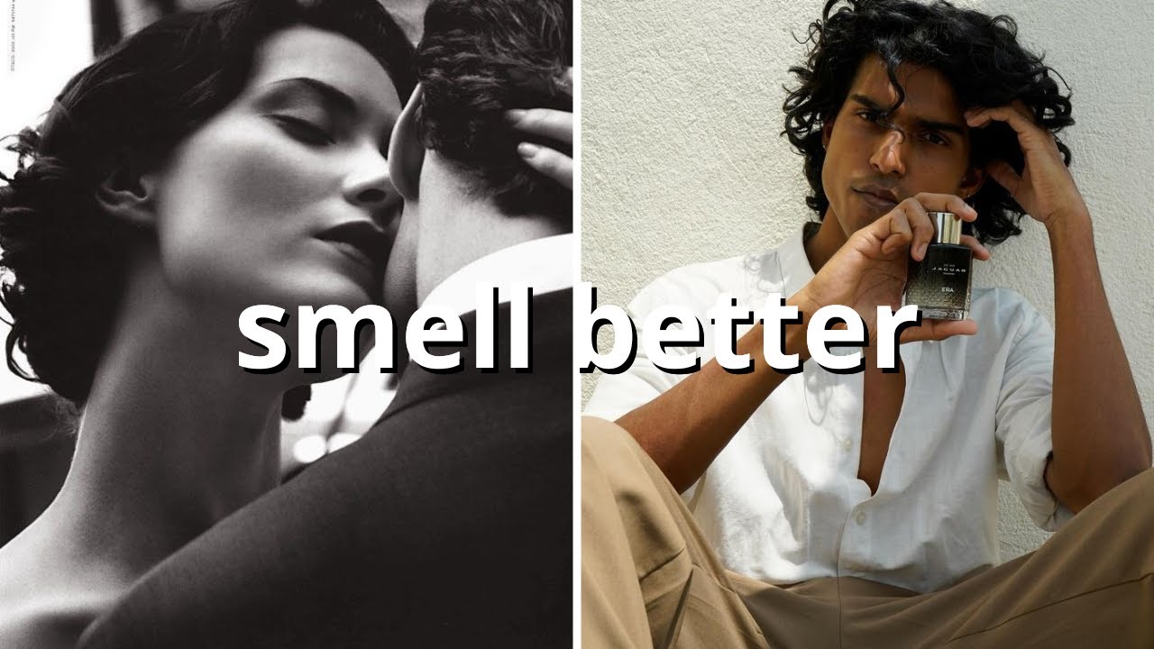 how to smell good and attract attention - YouTube