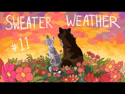 【Sweater Weather (Warriors) MAP | Part 11】 - YouTube