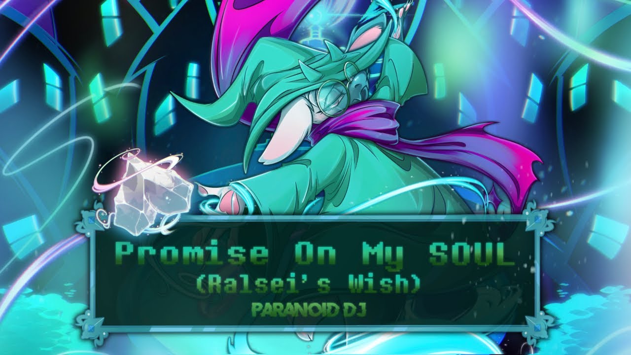 PARANOiD DJ - 'Promise On My SOUL (Ralsei's Wish)' (Deltarune) - YouTube