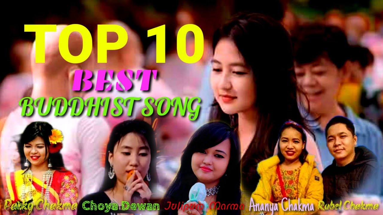 TOP 10 BEST BUDDHIST SONG|| Rubel, Ananya, Parky, Julipru, Choya ...