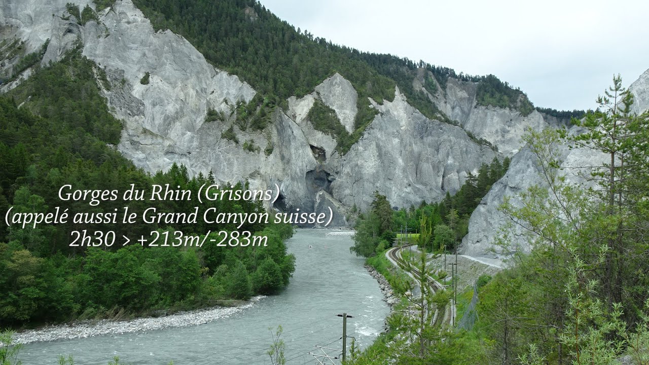 35-Les gorges du Rhin (Grand canyon suisse) 2h30 (+213m/-283m) - YouTube