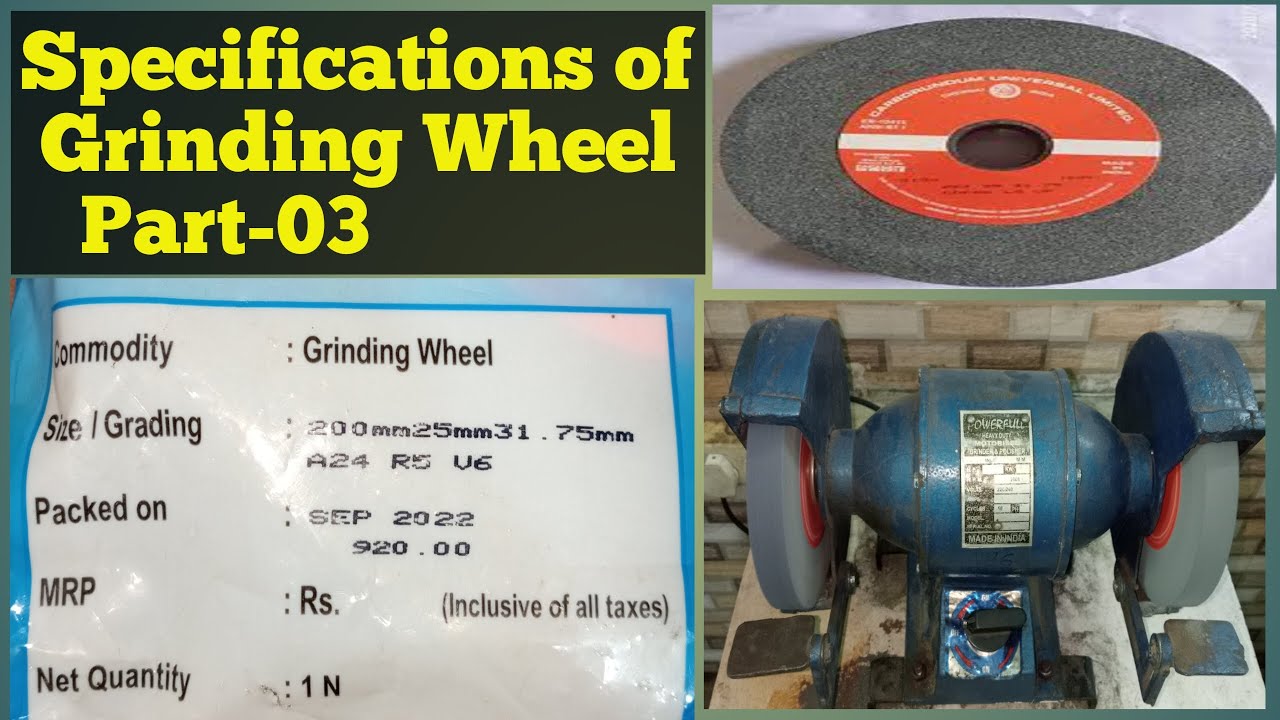 Grinding Wheel specifications|Grinding Machine|Size and shape of ...