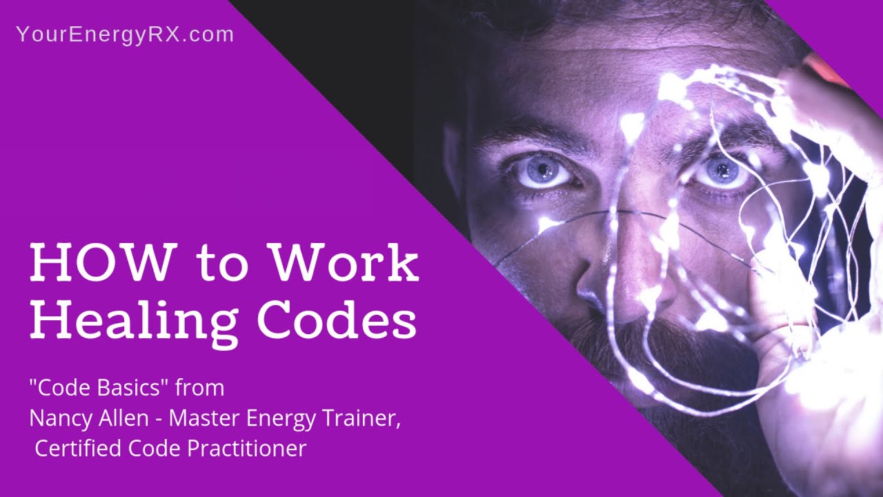 "How to Work Healing Codes" - Working with Numeric Healing Codes - YouTube