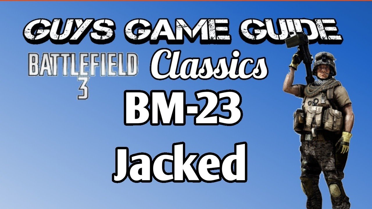 Bm-23 Jacked - YouTube