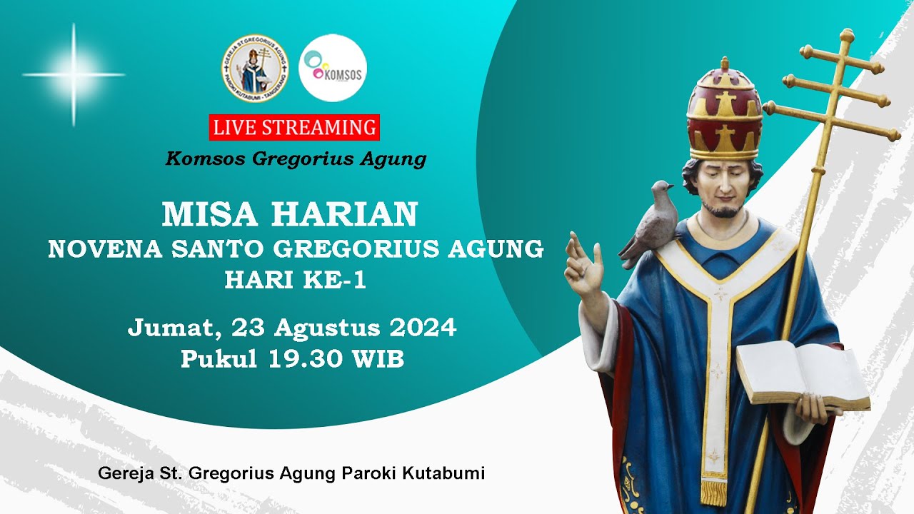 MISA HARIAN - NOVENA GREGORIUS | GEREJA SANTO GREGORIUS AGUNG | PAROKI ...
