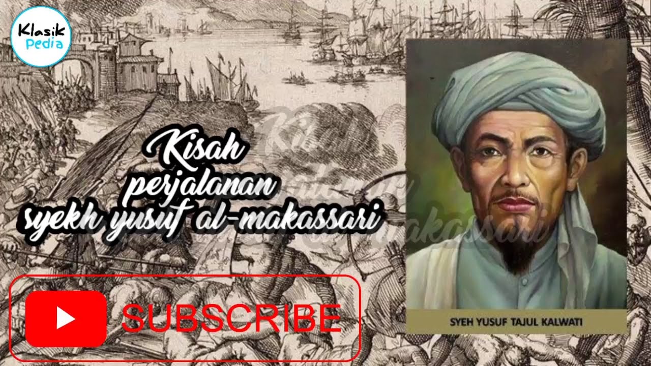 Kisah perjalanan syekh Yusuf al makassari - YouTube