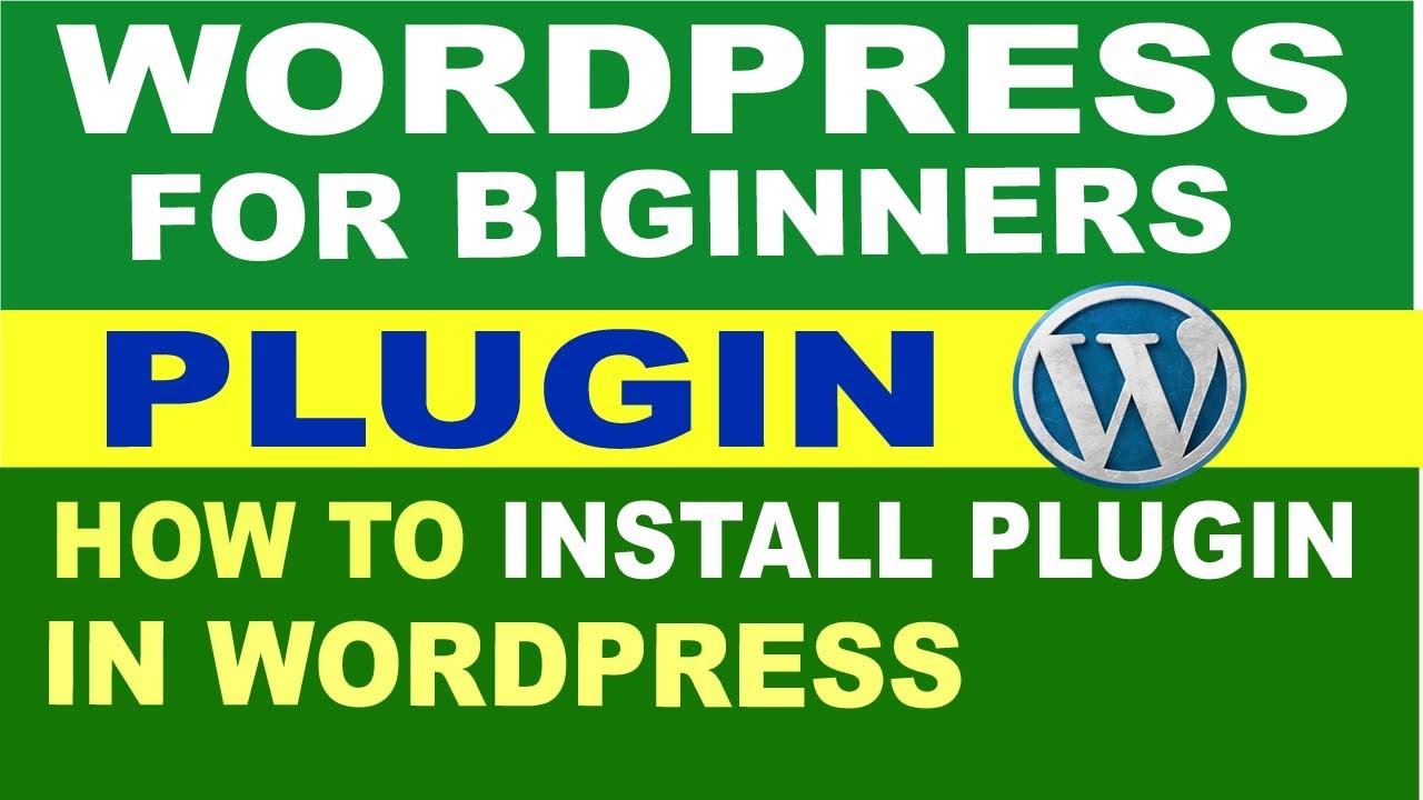 How To Install WordPress Plugin How To Install Plugin In WordPress how-to-install-wordpress-plugin-how-to-install-plugin-in-wordpress