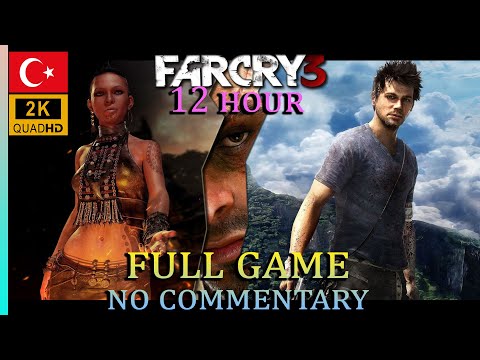 FAR CRY 3 Türkçe TÜM HİKAYE Full Game Walkthrough Longplay 2K 1440p 60FPS No Commentary