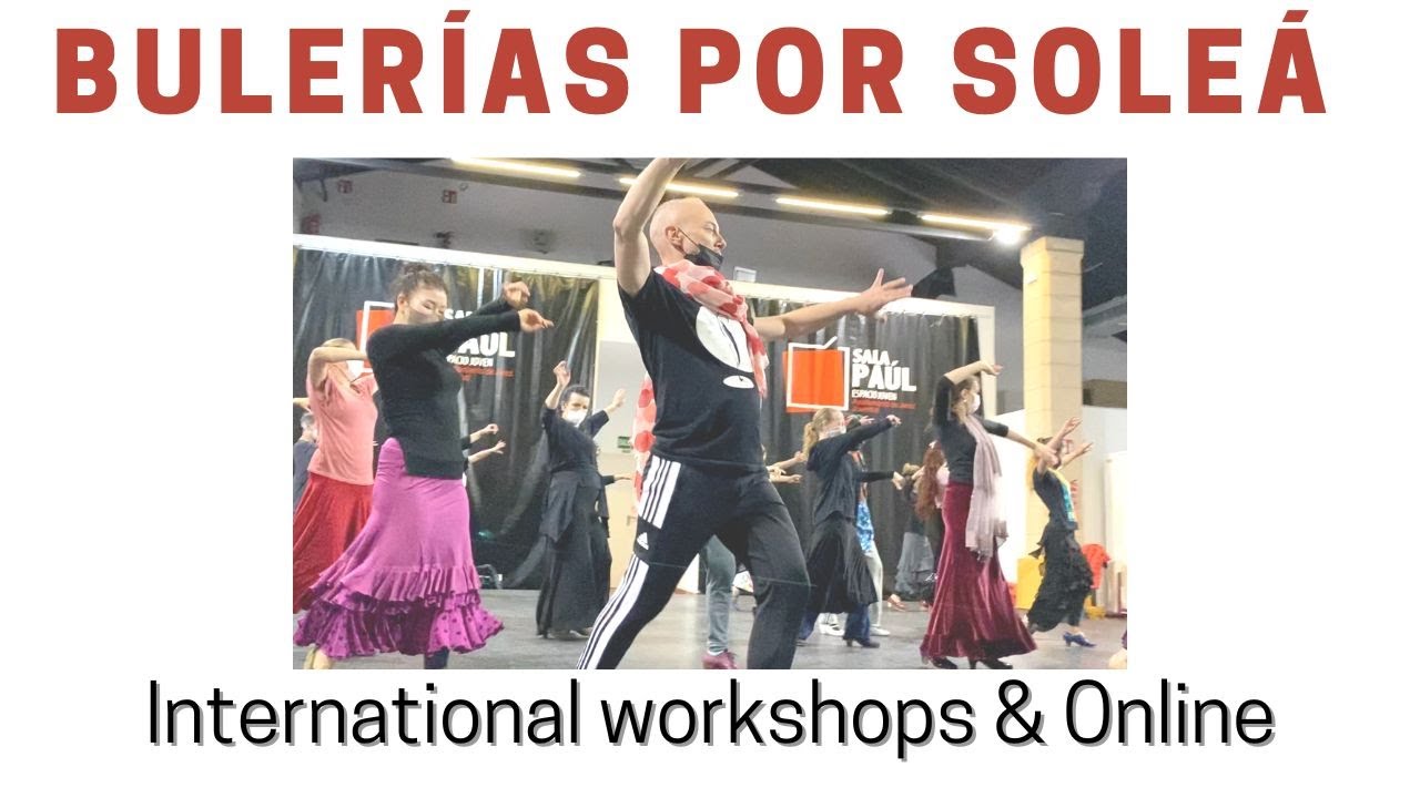 Bulerias por Soleá - Flamenco Dance Structure example - Flamenco ...