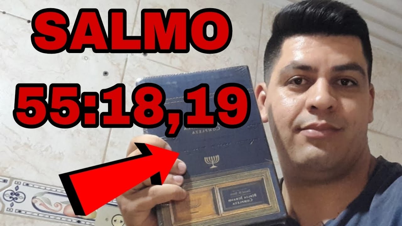 SALMO 55:18,19 ~ PALAVRA DE HOJE! ~ O DEUS que Ajuda em BATALHAS!! #youtubevideos - YouTube