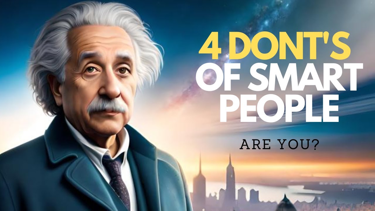 4 Don'ts of Smart People | Become Smarter - YouTube