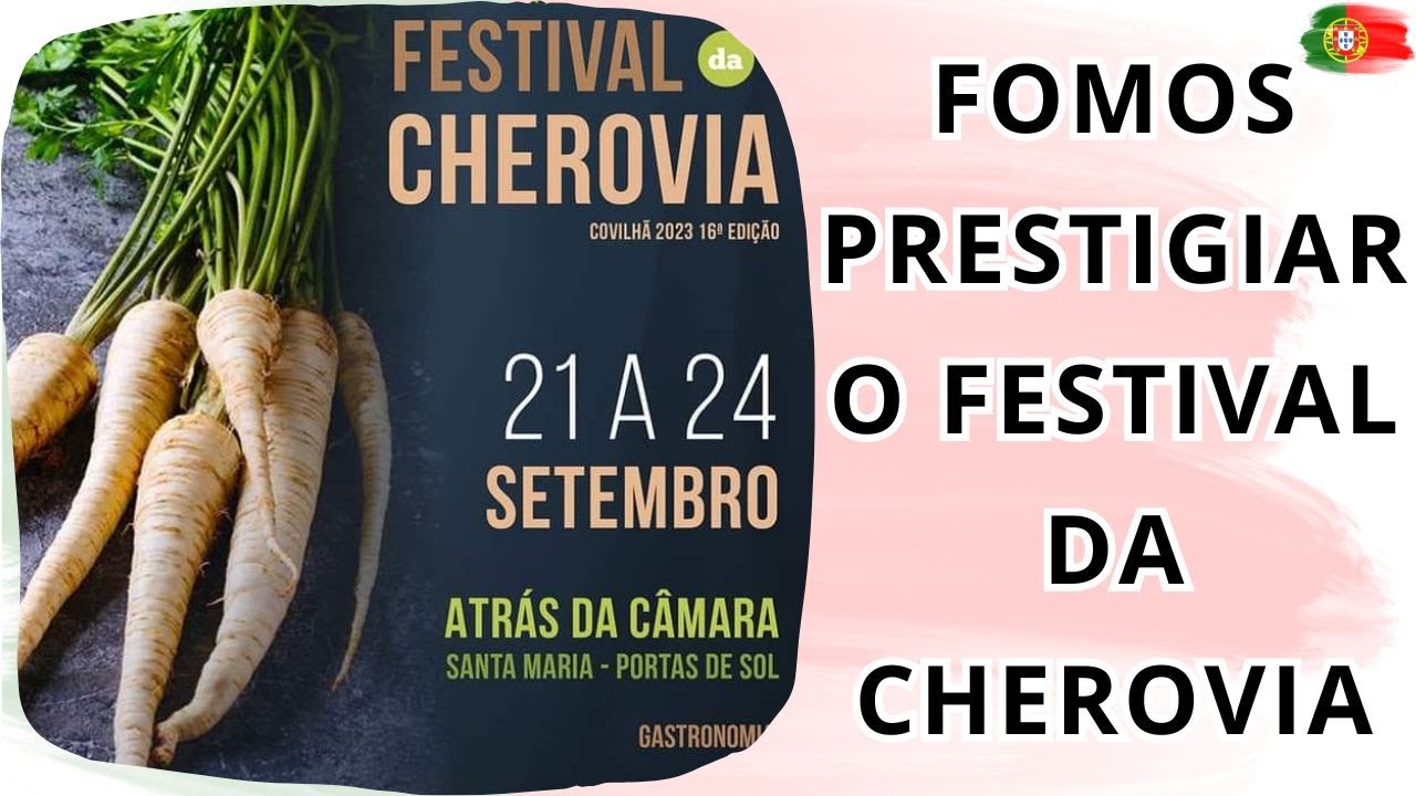 FESTIVAL DA CHEROVIA - COVILHÃ INTERIOR DE PORTUGAL - YouTube