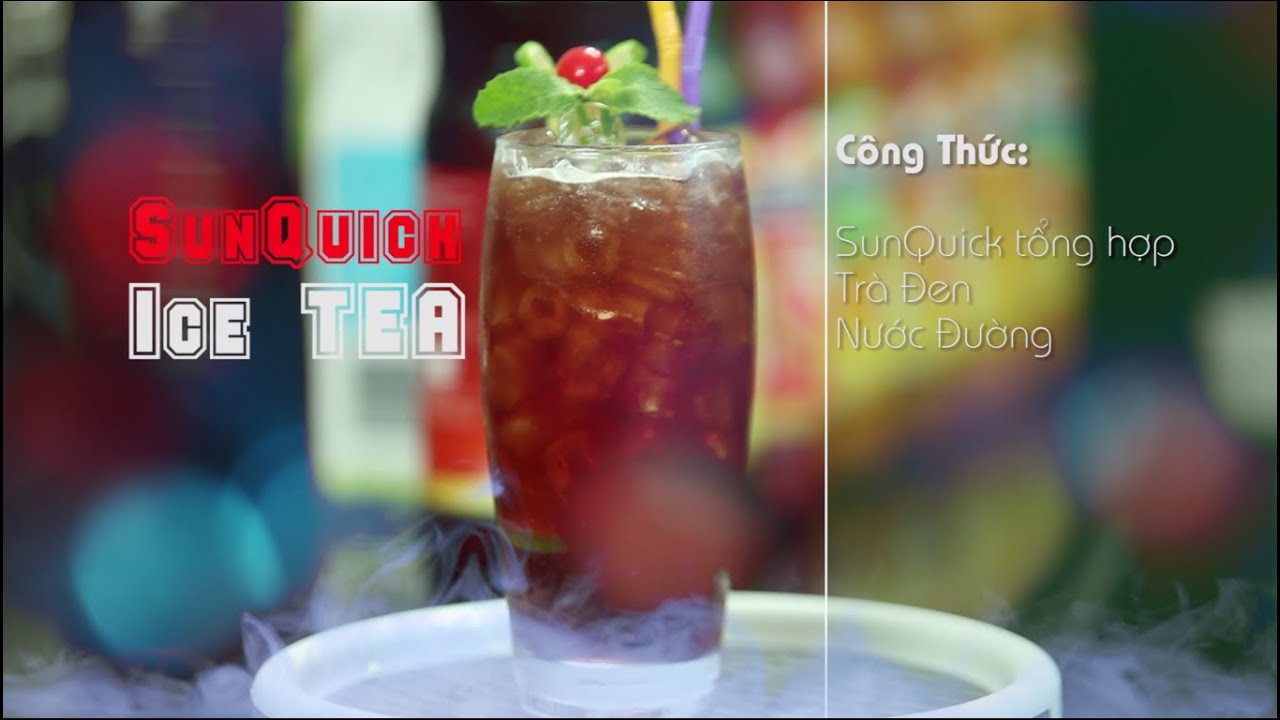 Học pha chế đồ uống Sunquick Ice Tea - YouTube