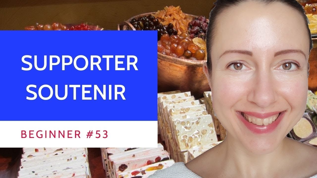 Beginner #53 What’s the difference between French verbs supporter and ...