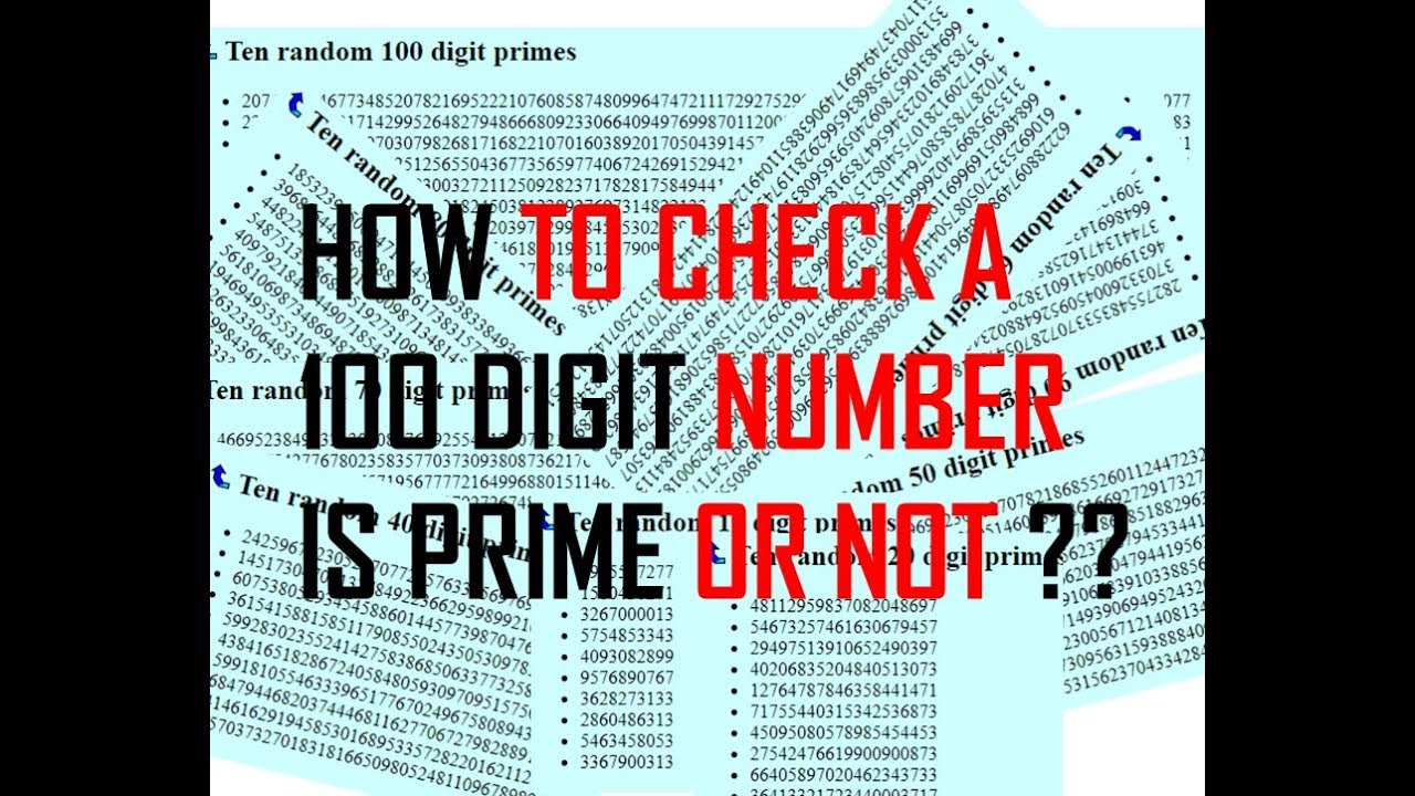 HOW TO CHECK A 100 DIGIT NUMBER IS PRIME OR NOTT YouTube HOW TO CHECK A 100 DIGIT NUMBER IS PRIME OR NOTT YouTube