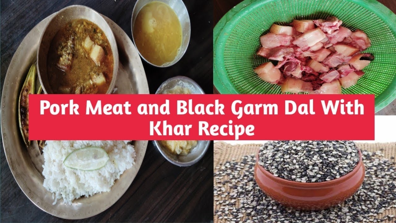 Pork meat and Black lentils With khar recipe// Assamese traditional ...