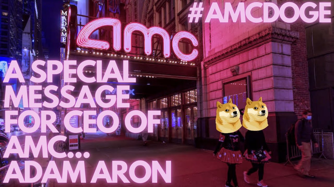 A Special Message For AMC CEO Adam Aron - YouTube