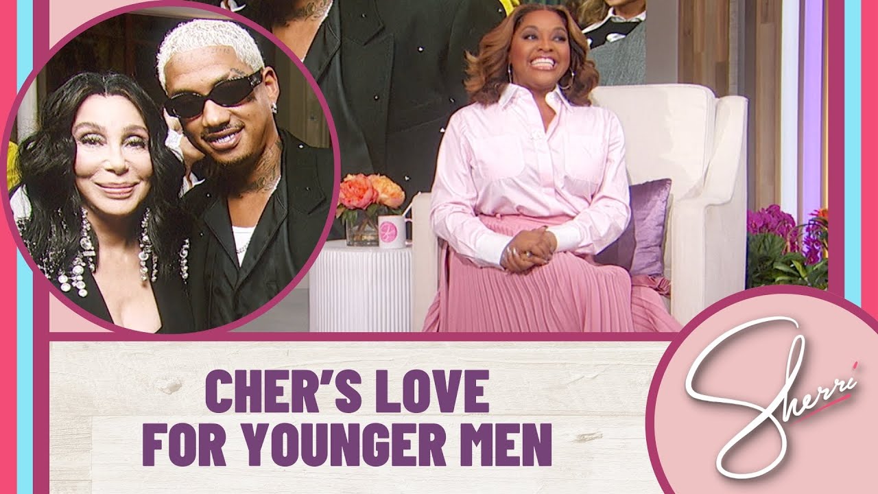 Cher's Love for Younger Men | Sherri Shepherd - YouTube