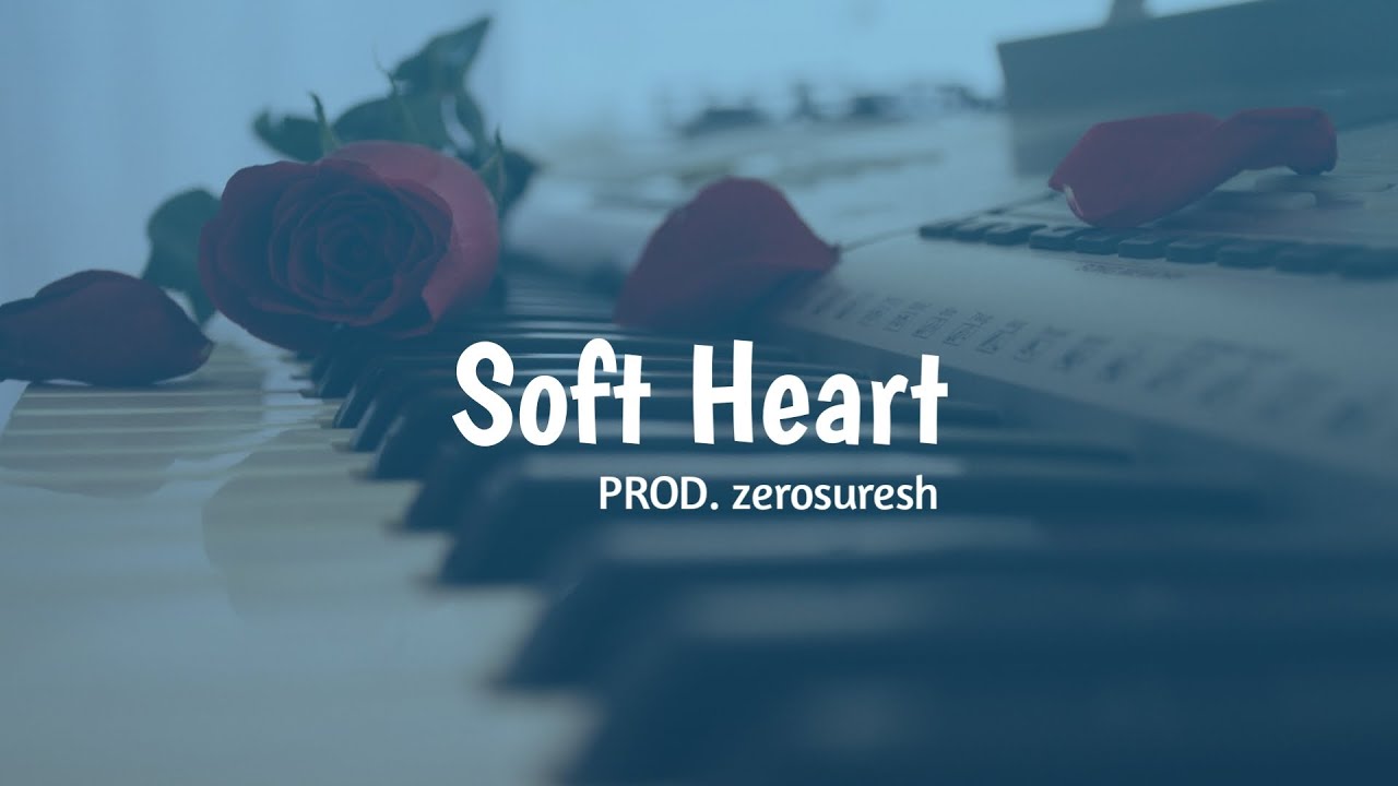 "Soft Heart" Sad Piano Instrumental | Sad Rap Beat - YouTube
