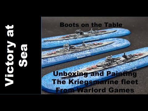 Unboxing and Painting The Kriegsmarine fleet From Warlord Games