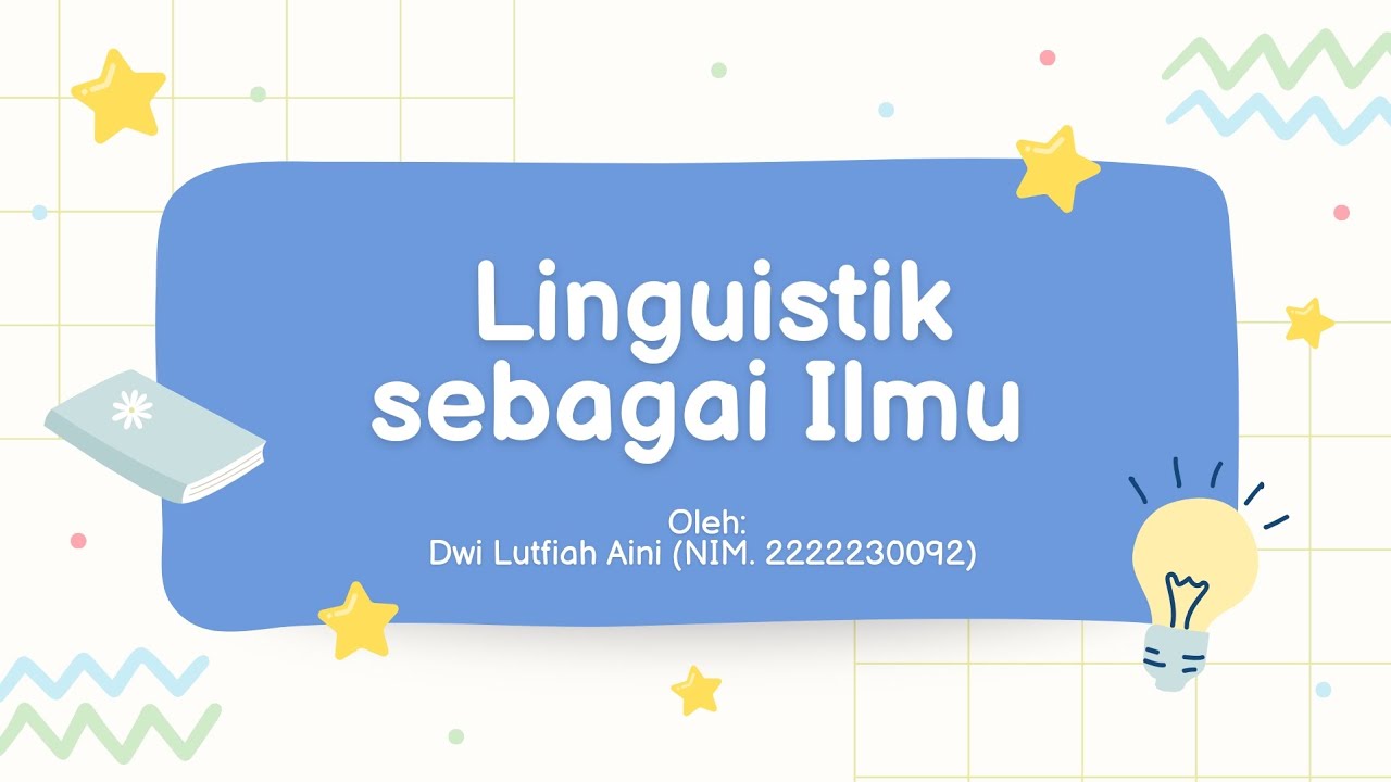 Linguistik sebagai Ilmu — Pengantar Teori Linguistik #linguistik # ...